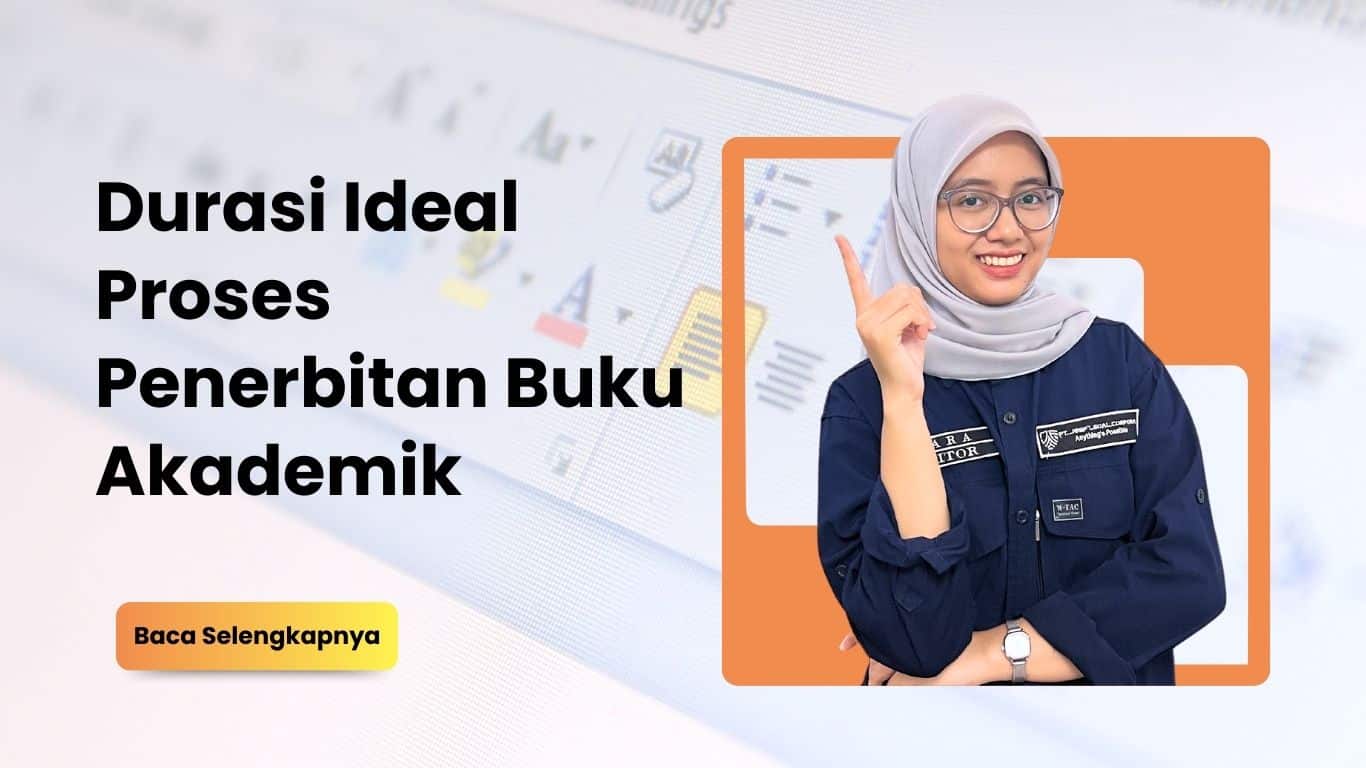 Durasi Ideal Proses Penerbitan Buku Akademik- Penerbit